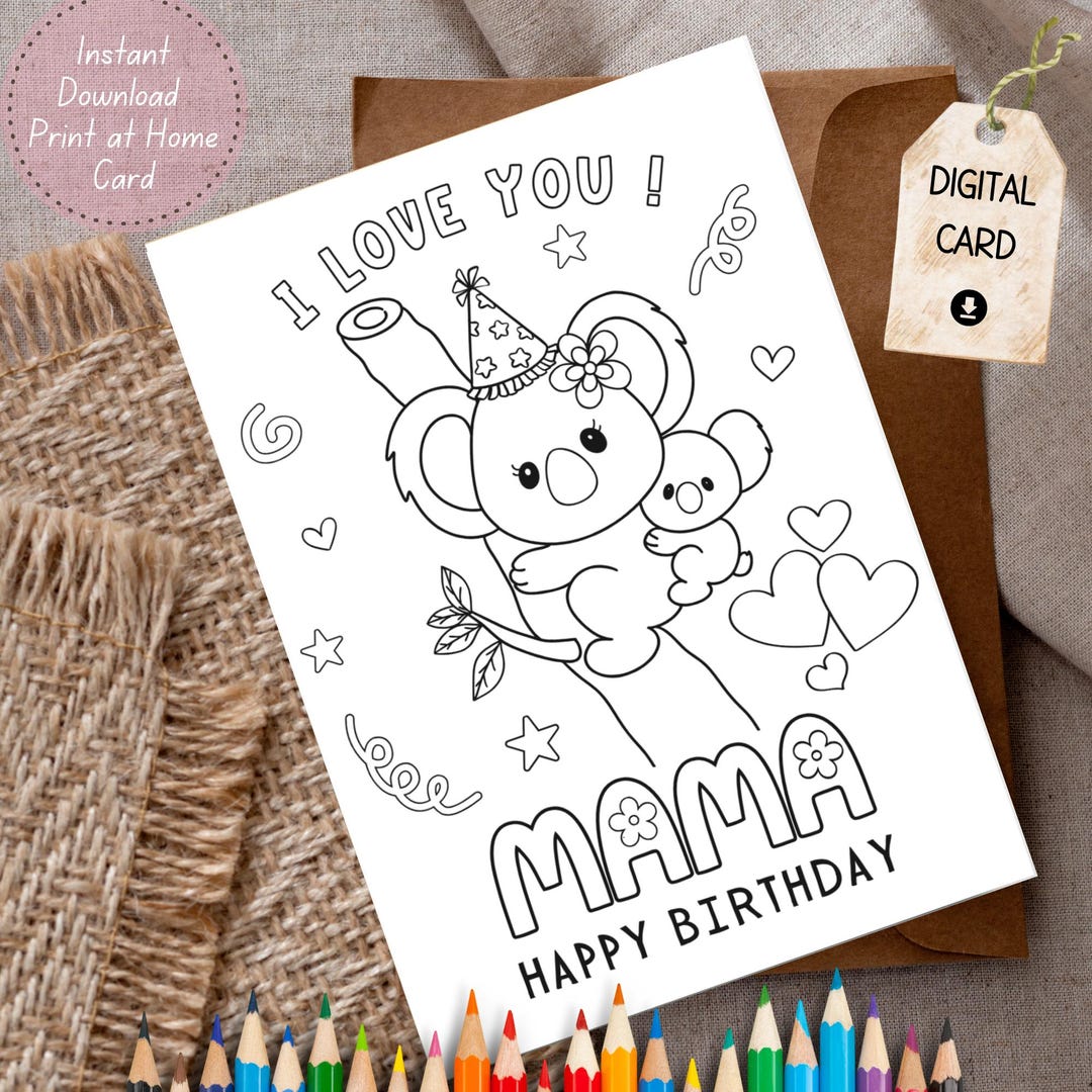 Printable Mom Birthday Coloring Card Activity Koala Mom and Baby ...