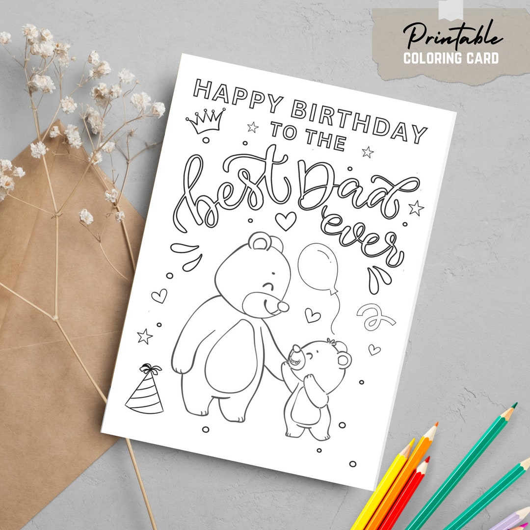 Printable Dad Birthday Coloring Card Activity Bear Dad and Baby ...
