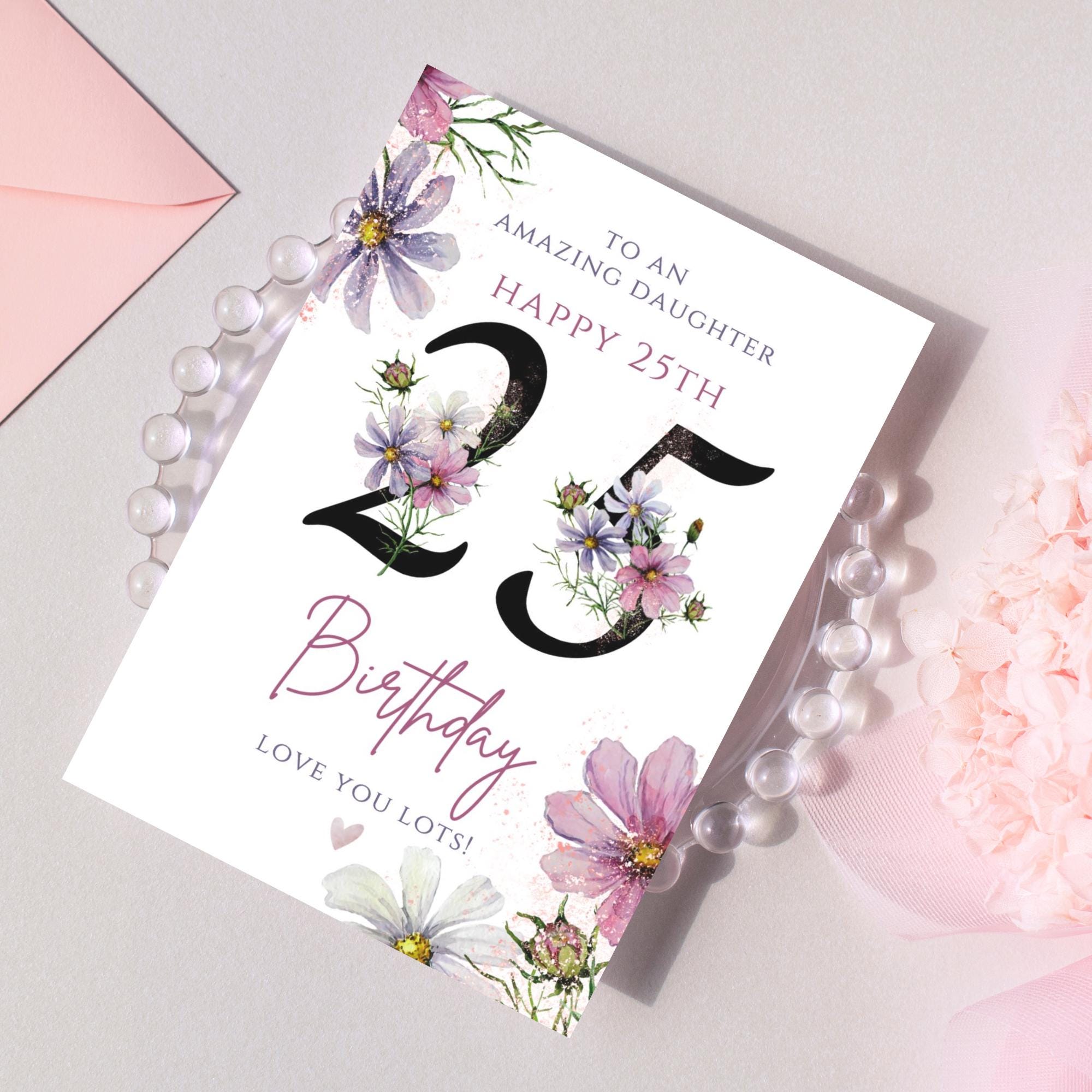 Printable 25th Happy Birthday Daughter Card Instant Download Blank ...