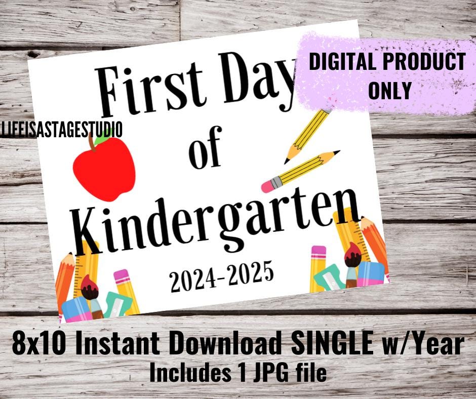 Digital Download, First Day of School Sign Printable, Kindergarten ...