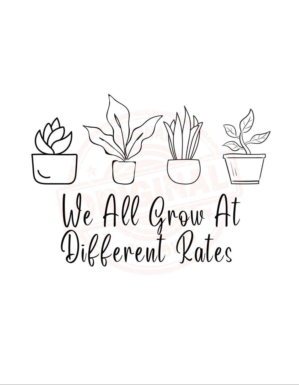 We All Grow at Different Rates Svg - Etsy