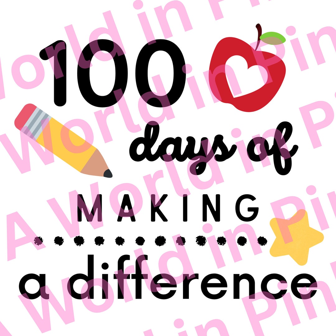 A 100 Days of Making a Difference SVG - Etsy