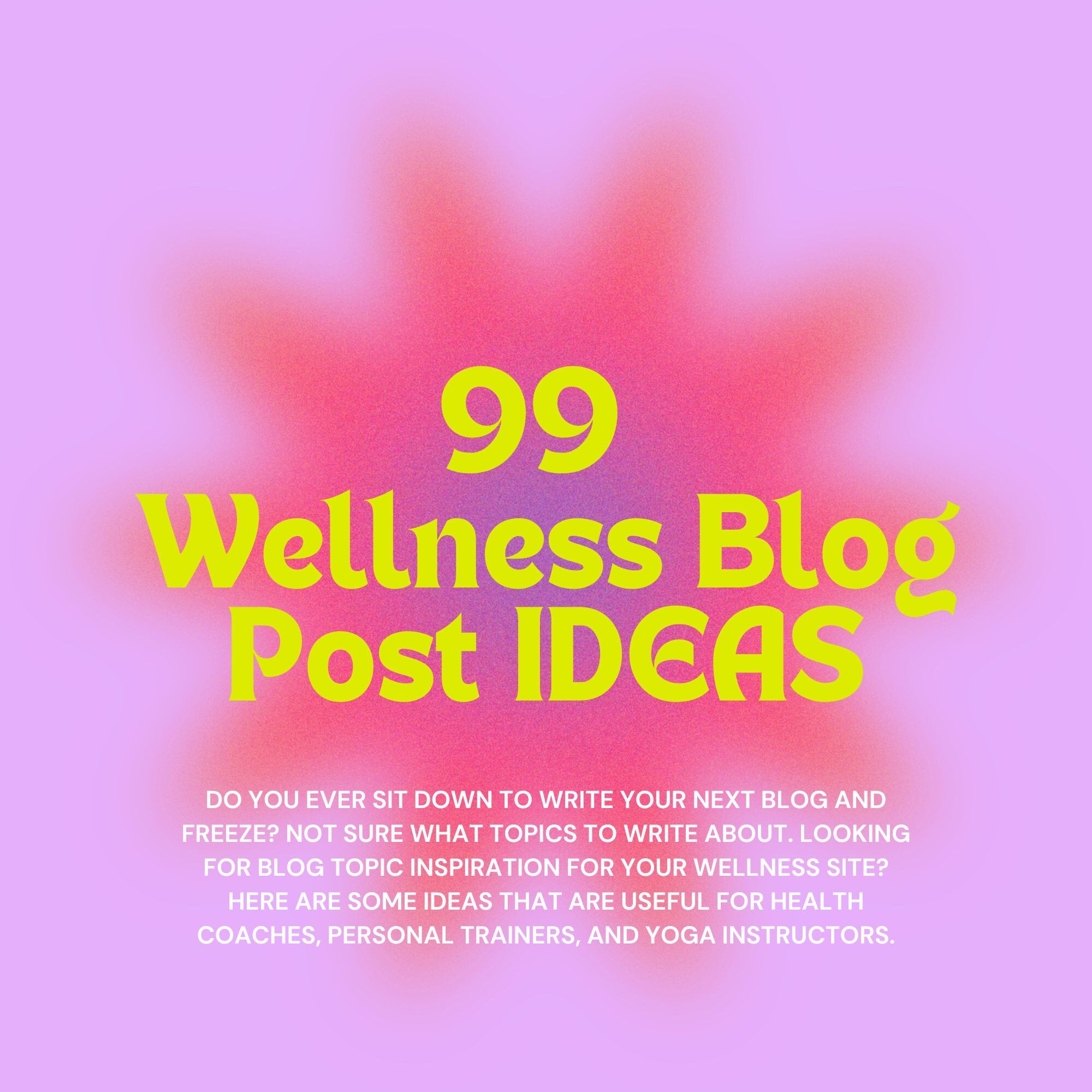 99 Wellness Blog Post IDEAS | Social Media | Planning Sheets | Blog ...