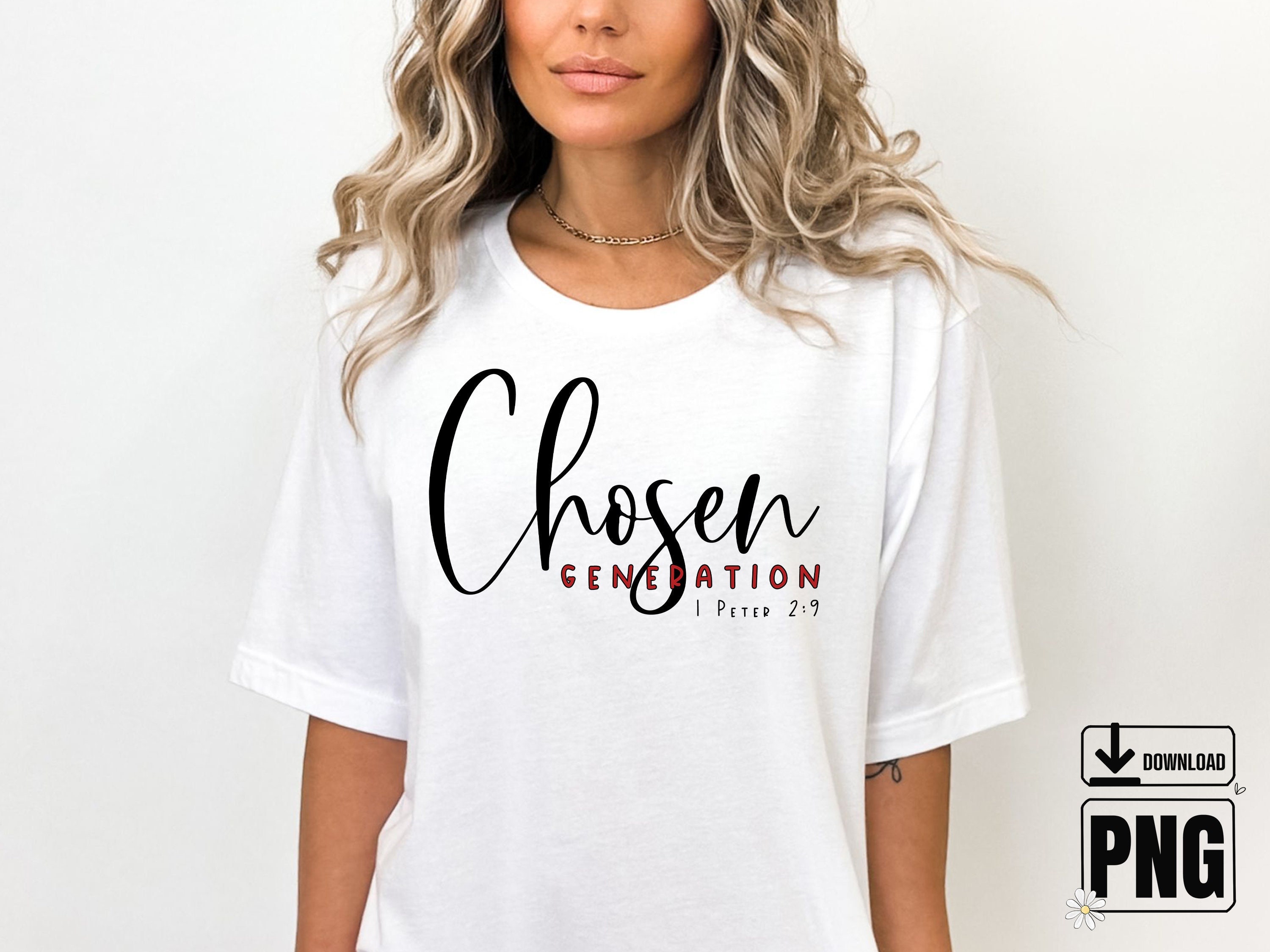 Christian Png Design That Says Chosen Generation, 1 Peter 2:9 ...