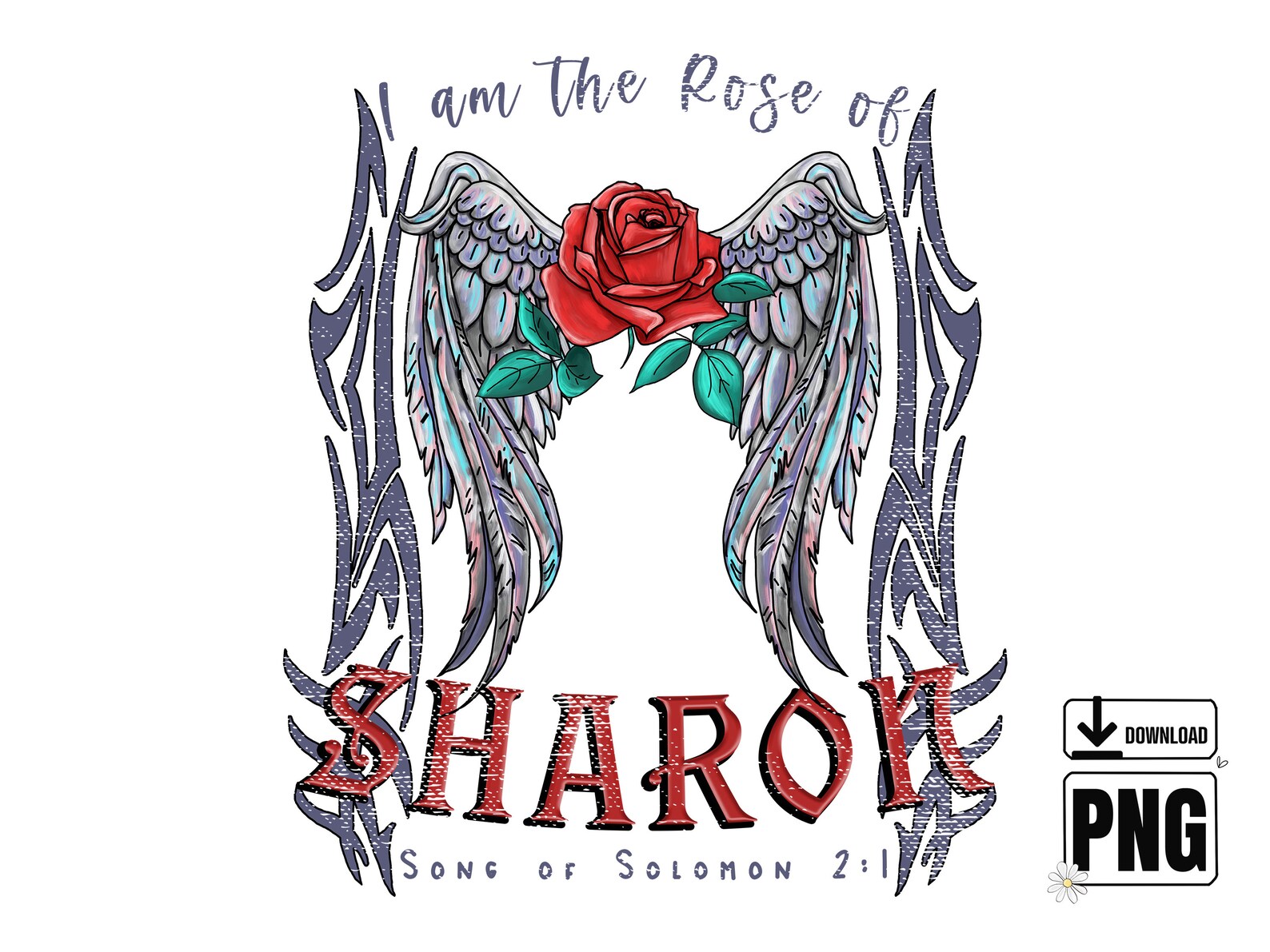 I Am the Rose of Sharon Bible Verse Png Song of Solomon 2:1 - Etsy