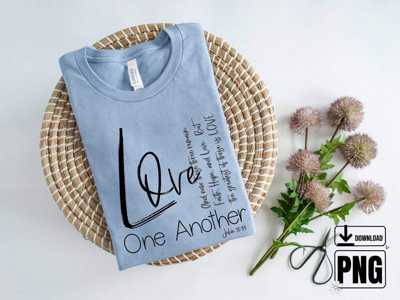 Love One Another John 13:34 Love PNG Christian PNG - Etsy