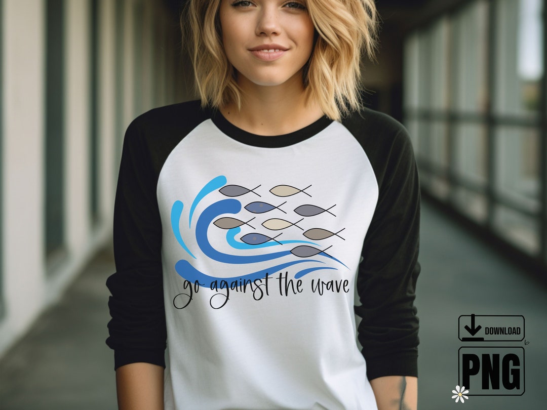 Christian Fish 'go Against the Wave' PNG Design (digital Download) - Etsy