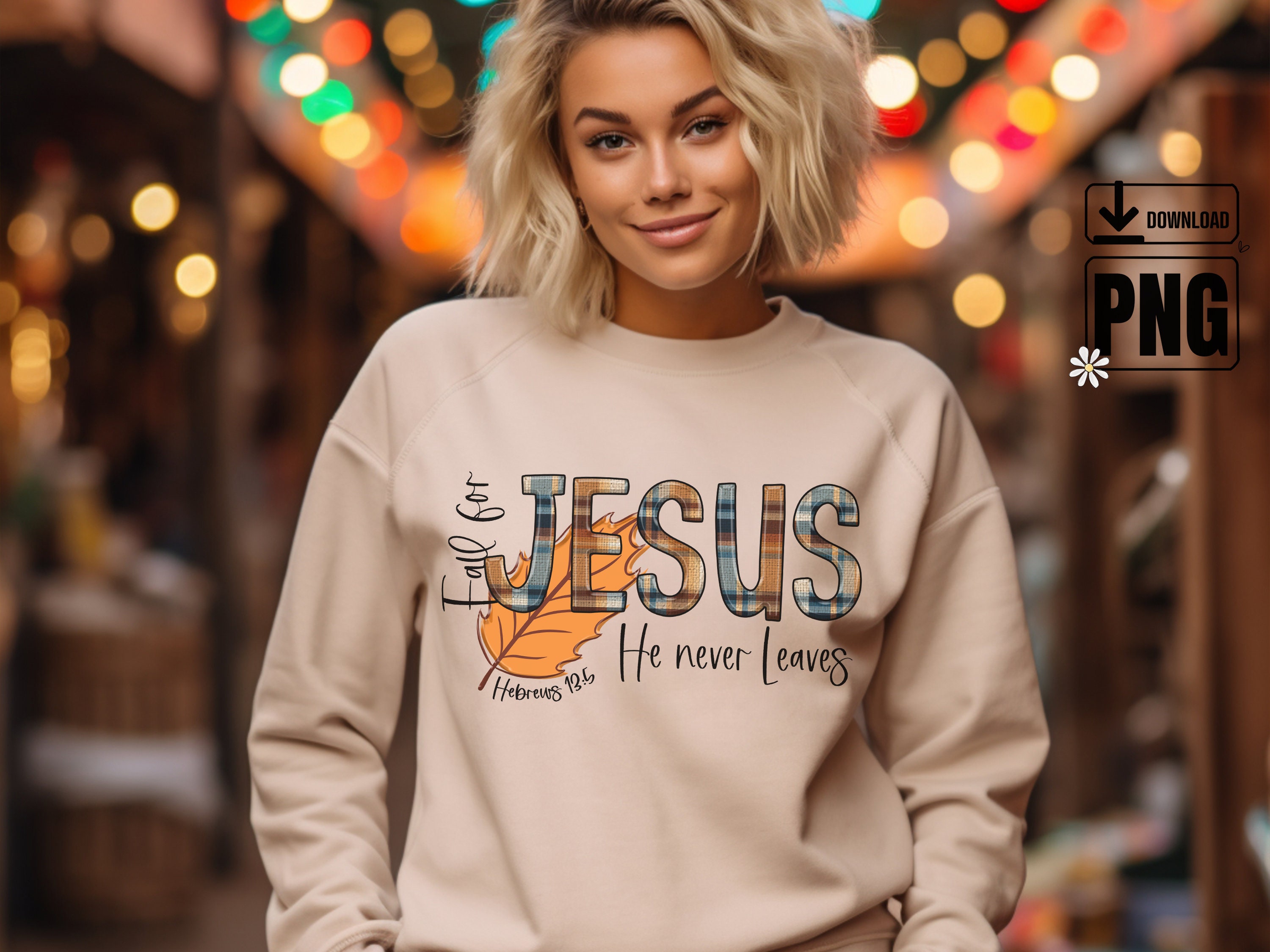 Fall for Jesus He Never Leaves, Fall Christian Graphic Design, PNG ...