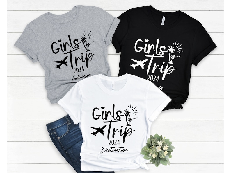 Girls Trip 2024 Custom Destination Shirt, Personalized Women Travel ...