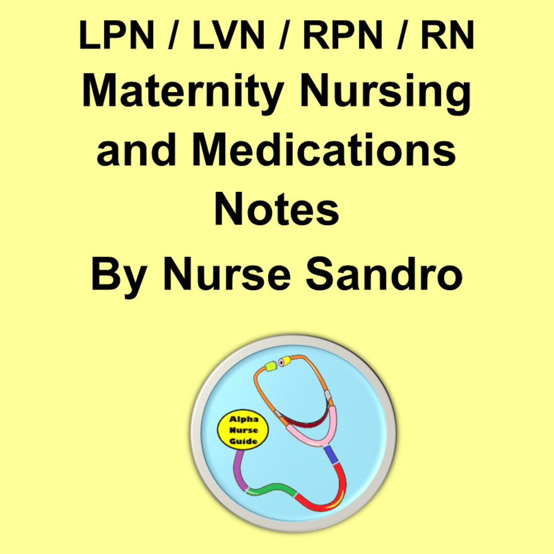 RN LVN LPN Maternity Nursing Study Guide Maternity Notes for Nursing ...
