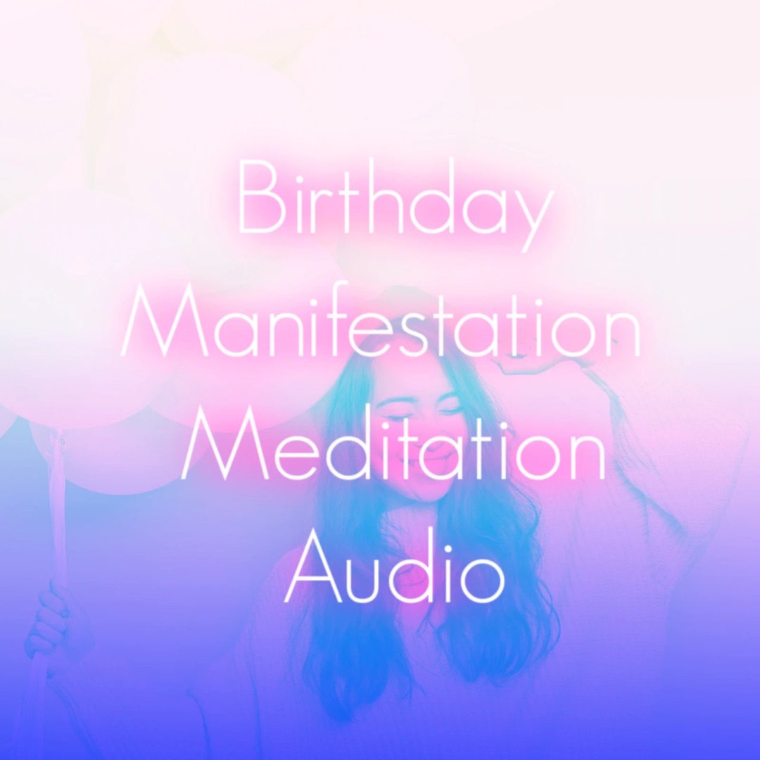 Birthday Manifestation Meditation Audio - Etsy