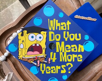 5 Funny Graduation Cap, Funny Graduation Topper, Four More Years ...
