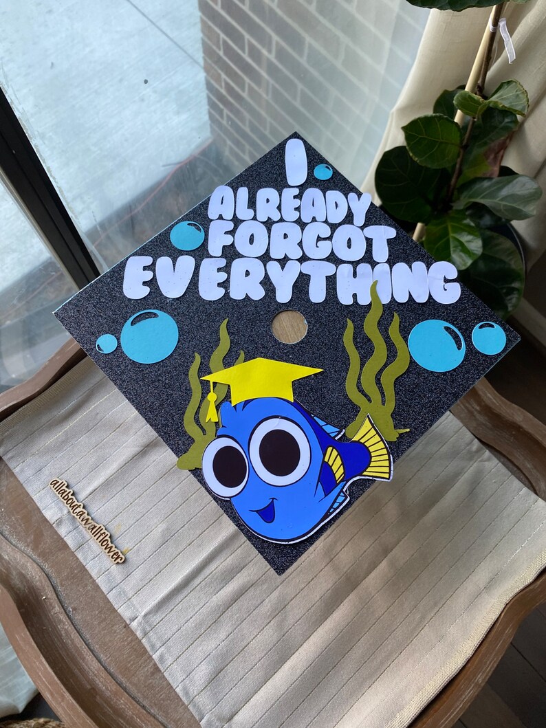 107 Nemo Graduation Topper, Dory Graduation Cap, I Already Forgot ...
