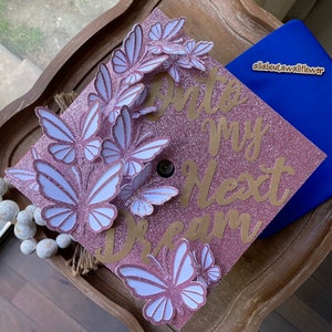 65 Butterfly Graduation Topper, Butterfly Graduation Cap, Onto My Next ...