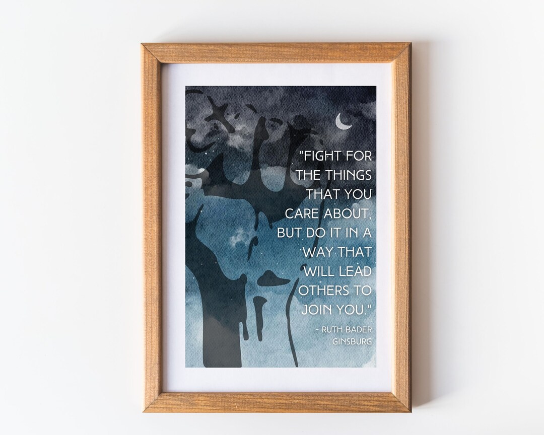 RBG Wall Art, Ruth Bader Ginsburg RBG, Fight for the Things You Care ...