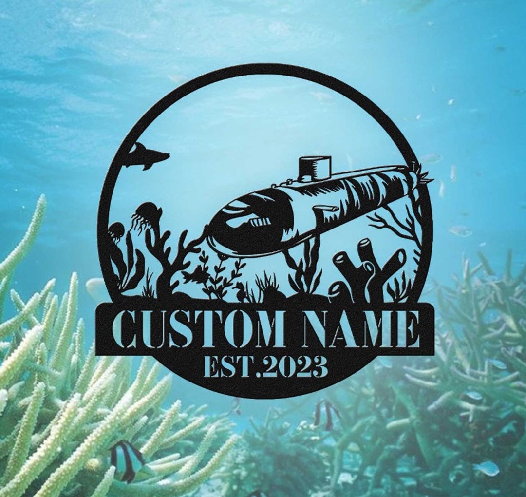 Submarine Metal Sign Custom Submarine Metal Sign Submarine - Etsy