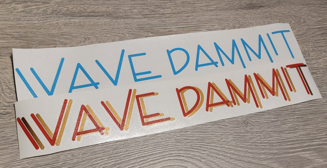 Custom "wave Dammit" Decals| Fits Jeep Wrangler, Suv's, 4x4, Offroad ...