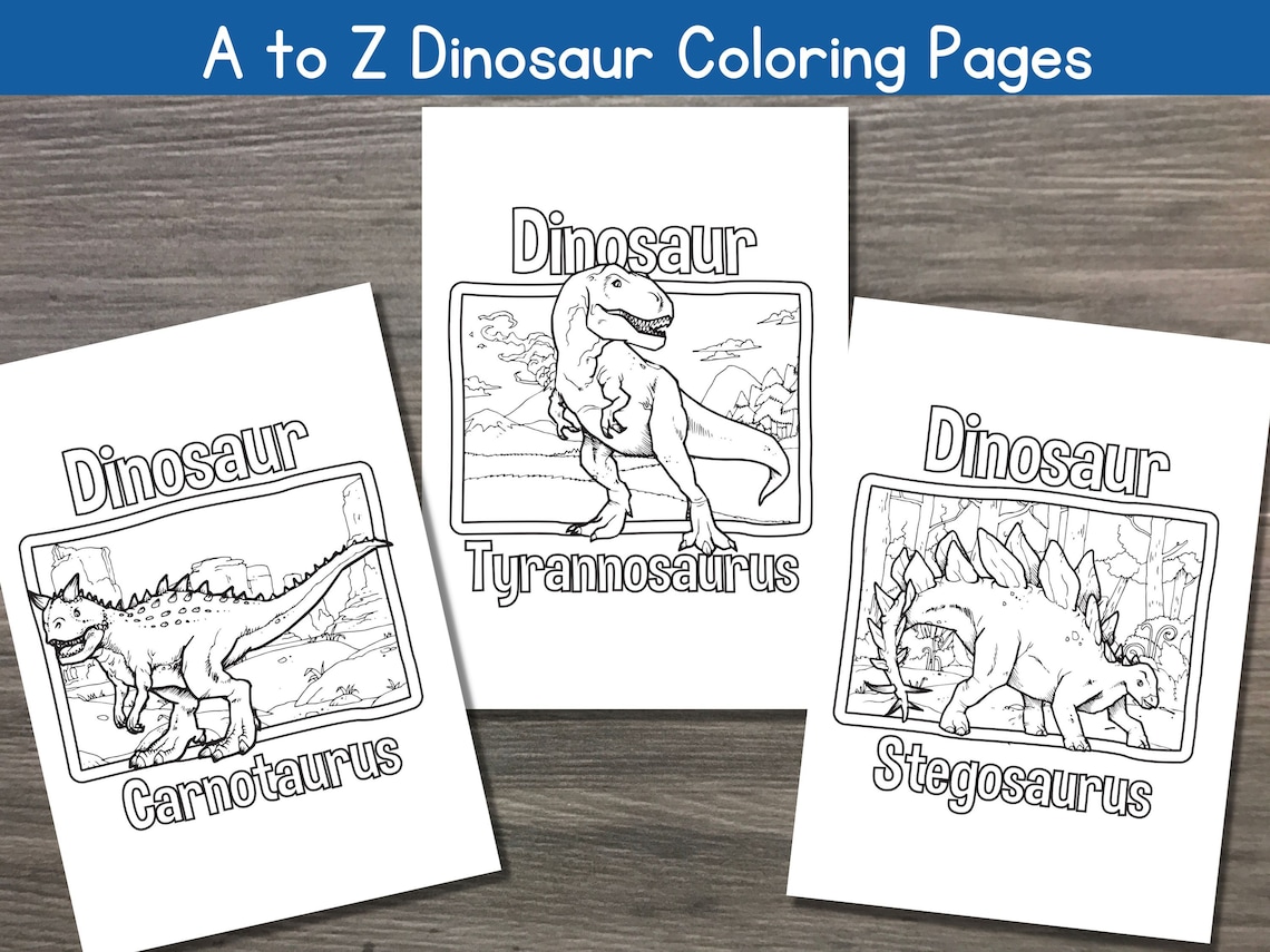 26 A-Z Dinosaur Coloring Pages for Kids Dinosaur Printable Worksheets ...
