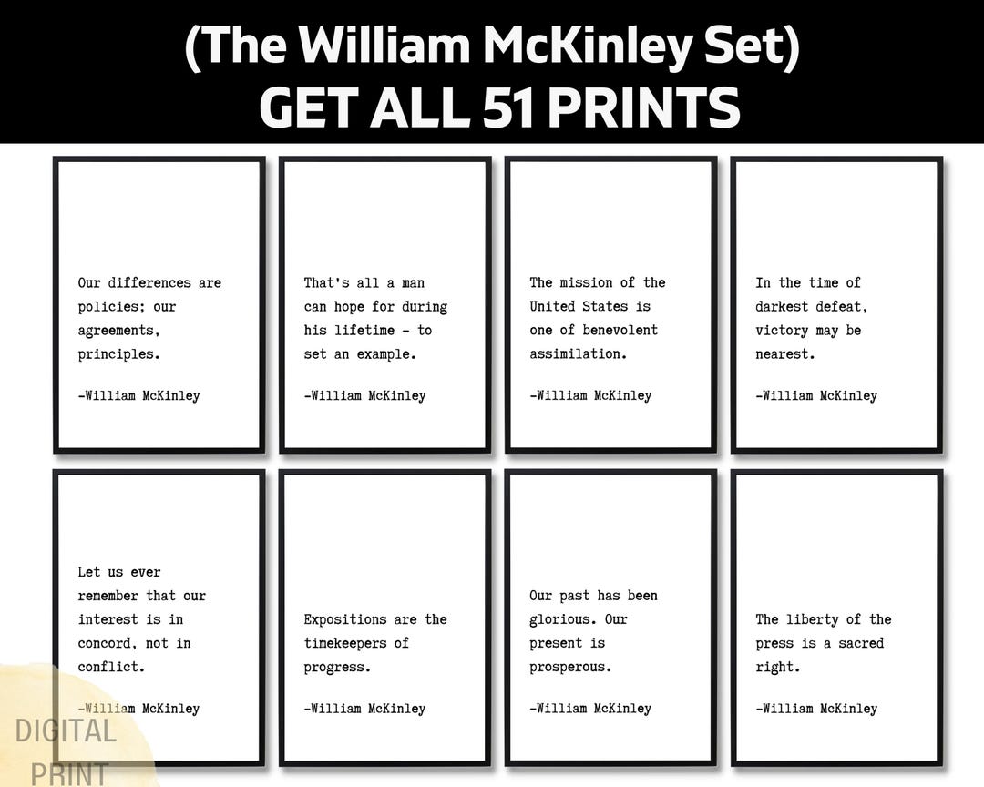 51 William Mckinley Quotes, Printable US President Art, Gilded Age ...
