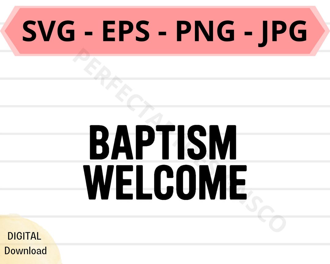 Baptism Welcome Symbol Svg Cutfile, Baptism Welcome Sign, Baptism ...