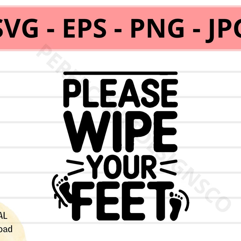 Wipe Your Feet Sign - Etsy