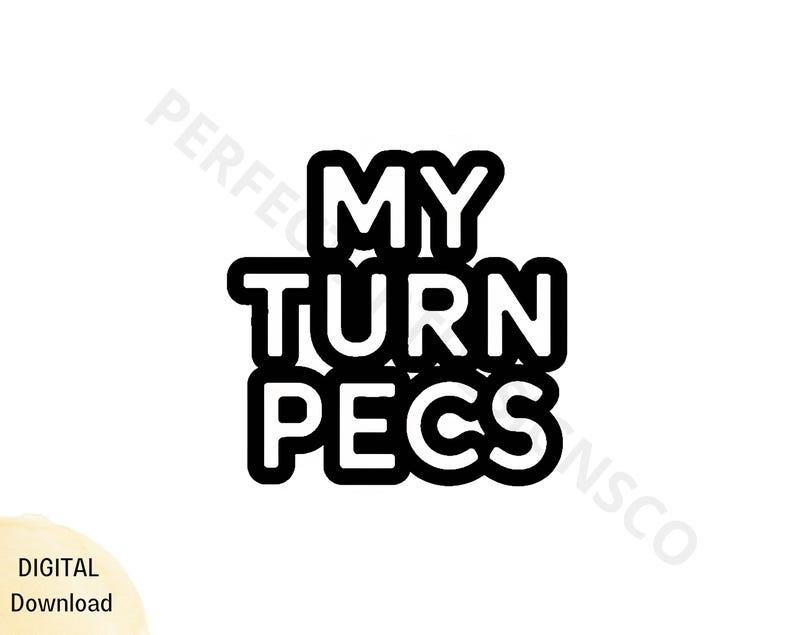 My Turn Pecs Symbol Svg Cutfile, My Turn Pecs Sign, My Turn Pecs Icon ...
