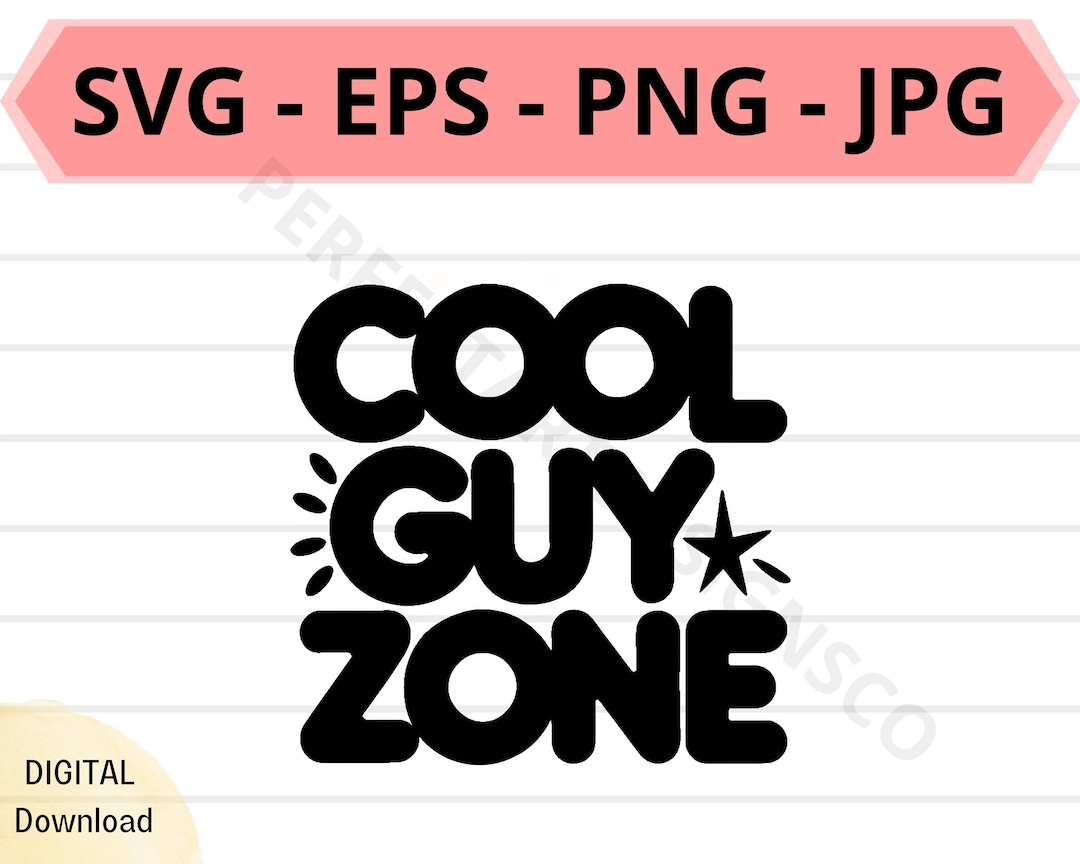 Cool Guy Zone Icon Svg Cut File for Cricut, Silhouette, Cool Guy Zone ...