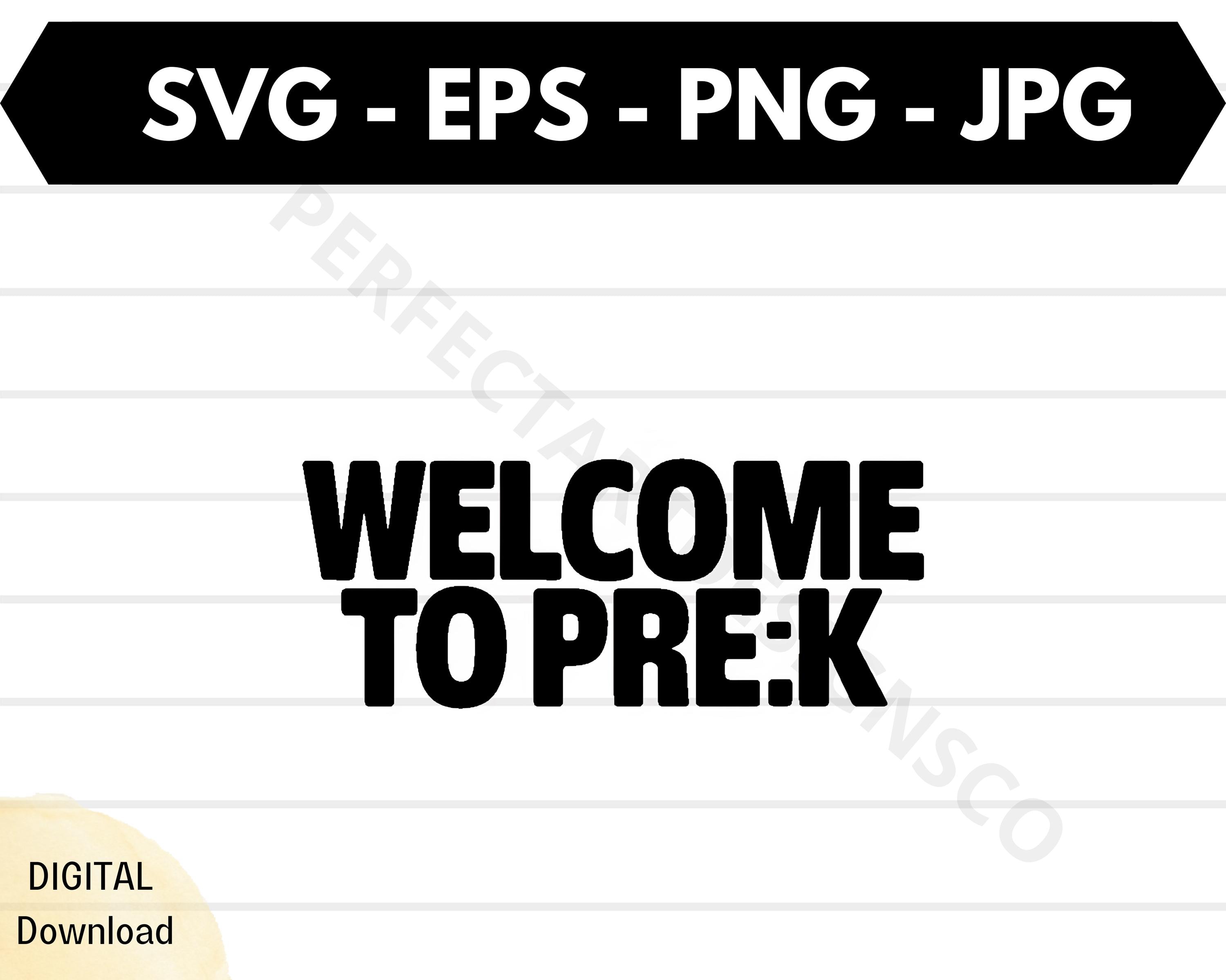 Welcome to Prek Silhouette Svg, Welcome to Prek Cricut, Welcome to Prek ...