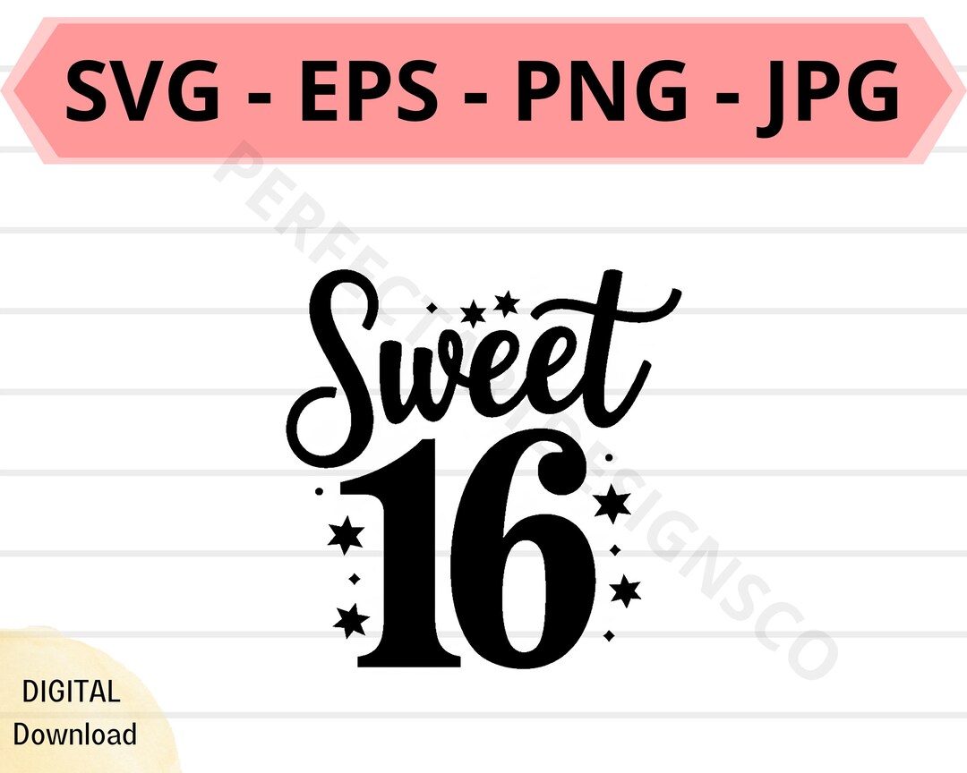 Sweet 16 Sign Svg, Sweet 16 Icon File, Sweet 16 Symbol Cutting Svg File ...