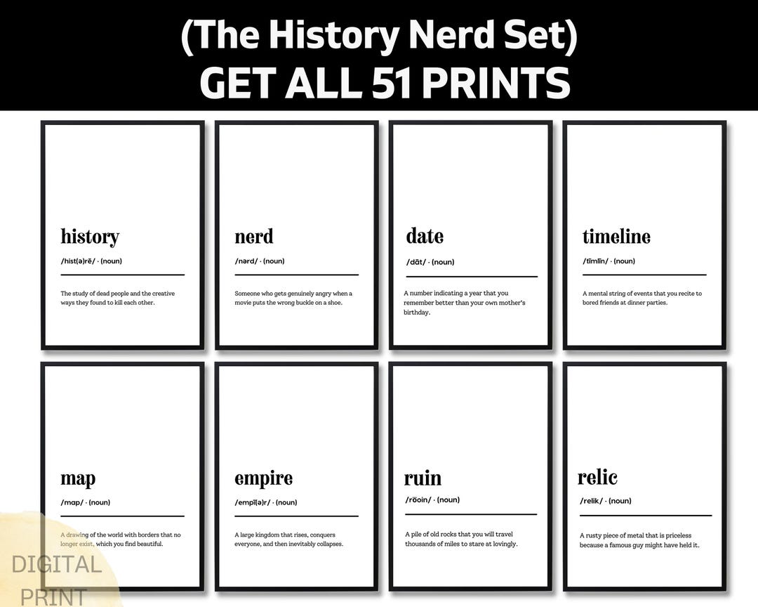 Funny History Nerd Definition Print Set, Historian Gift, History Buff ...