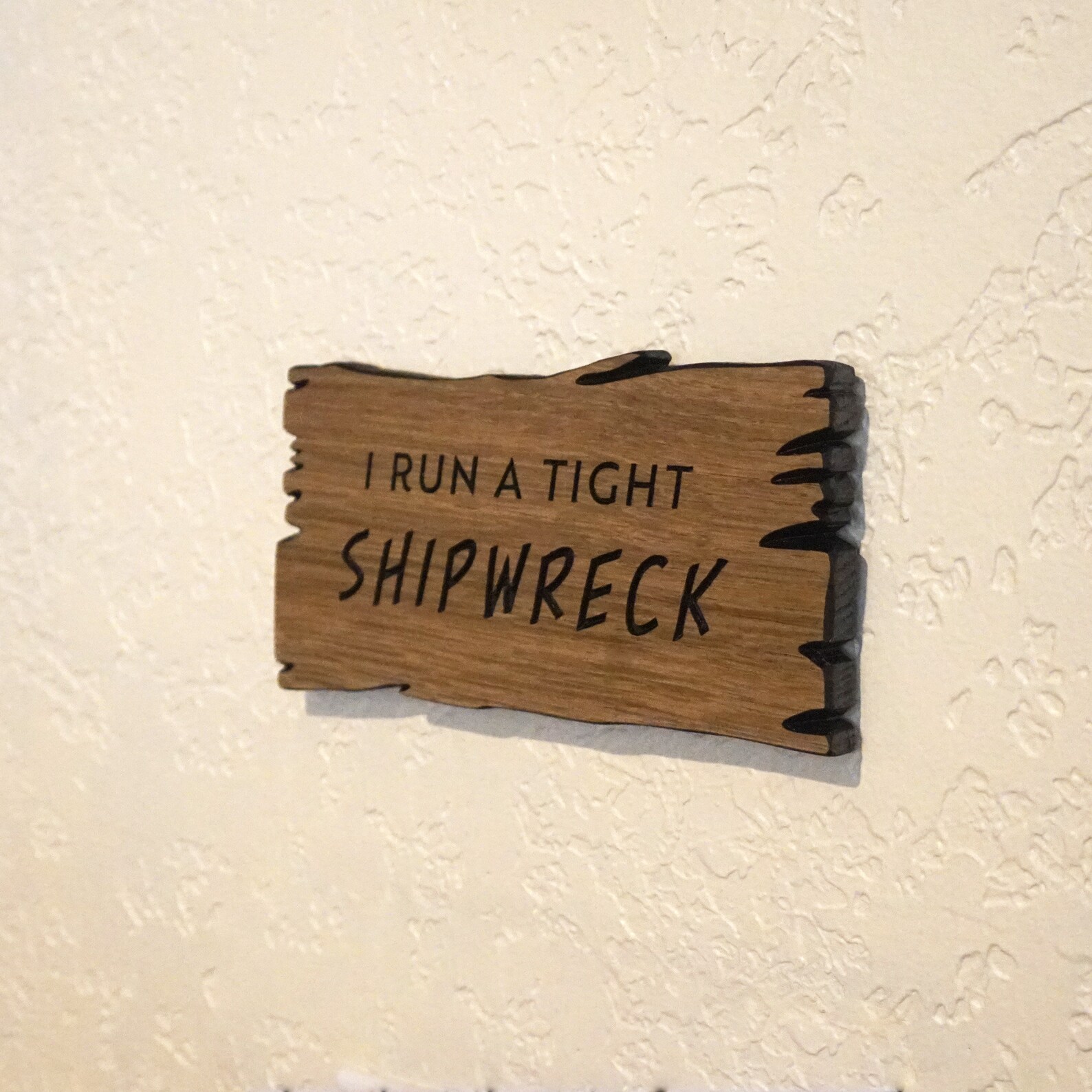 Funny Home Sign, Messy Home Sign, Shipwreck Sign, Wall Decor, Small ...