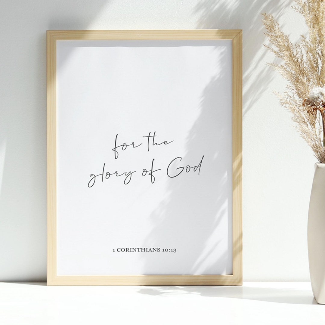 1 Corinthians 10:31, Modern Bible Quote, Encouragement Bible Verse ...