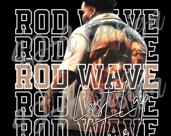 Rod Wave Last Lap 2024 Tour Dates PNG PNG - Etsy