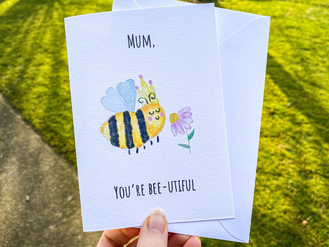 Mum Youre Bee-utiful, Mothers Day Card, Funny Mothers Day, Funny Mum ...