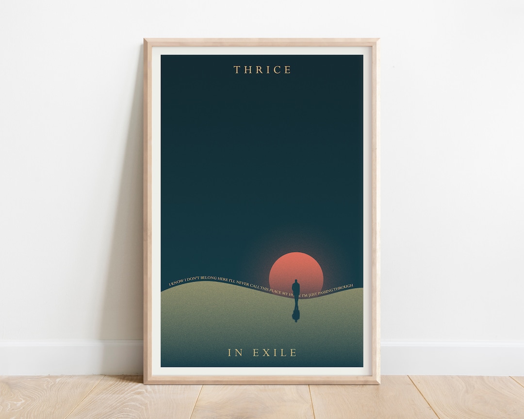 THRICE - in Exile | 12"x18" | 16"x24" | 20"x30" | 24"x26" Matte Poster ...
