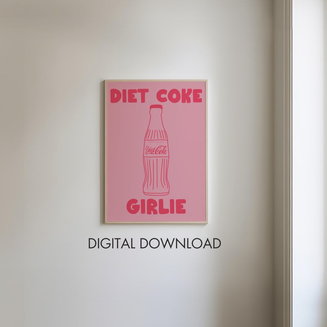Diet Coke Girlie Print, Modern Typography Wall Art, Trendy Pink Poster ...