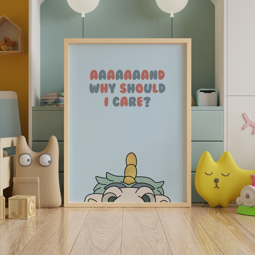 Bluey Unicorse Print and Why Should I Care Quote Bluey - Etsy