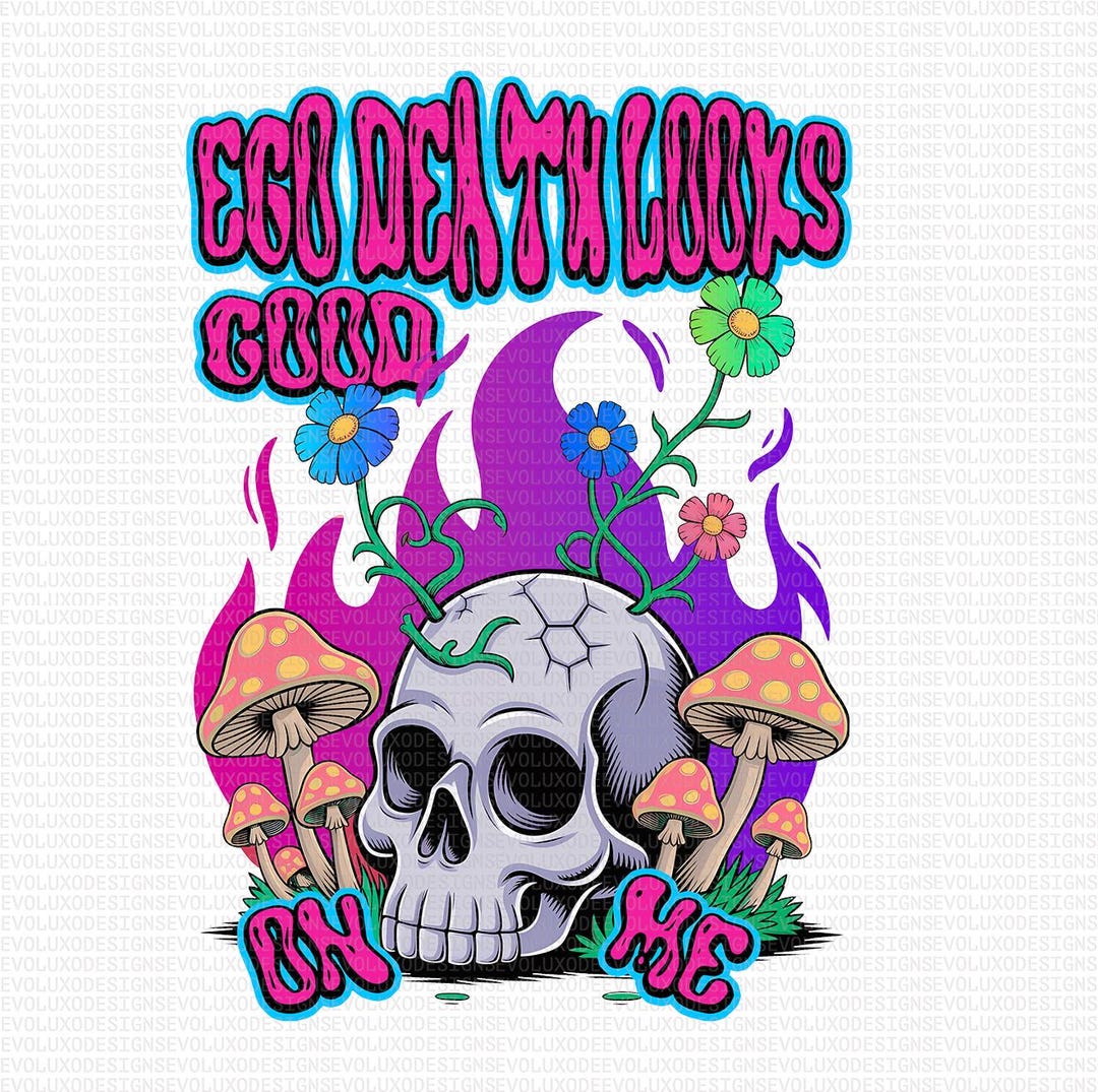 Ego Death Looks Good on Me PNG – Psychedelic Skull Art - Etsy