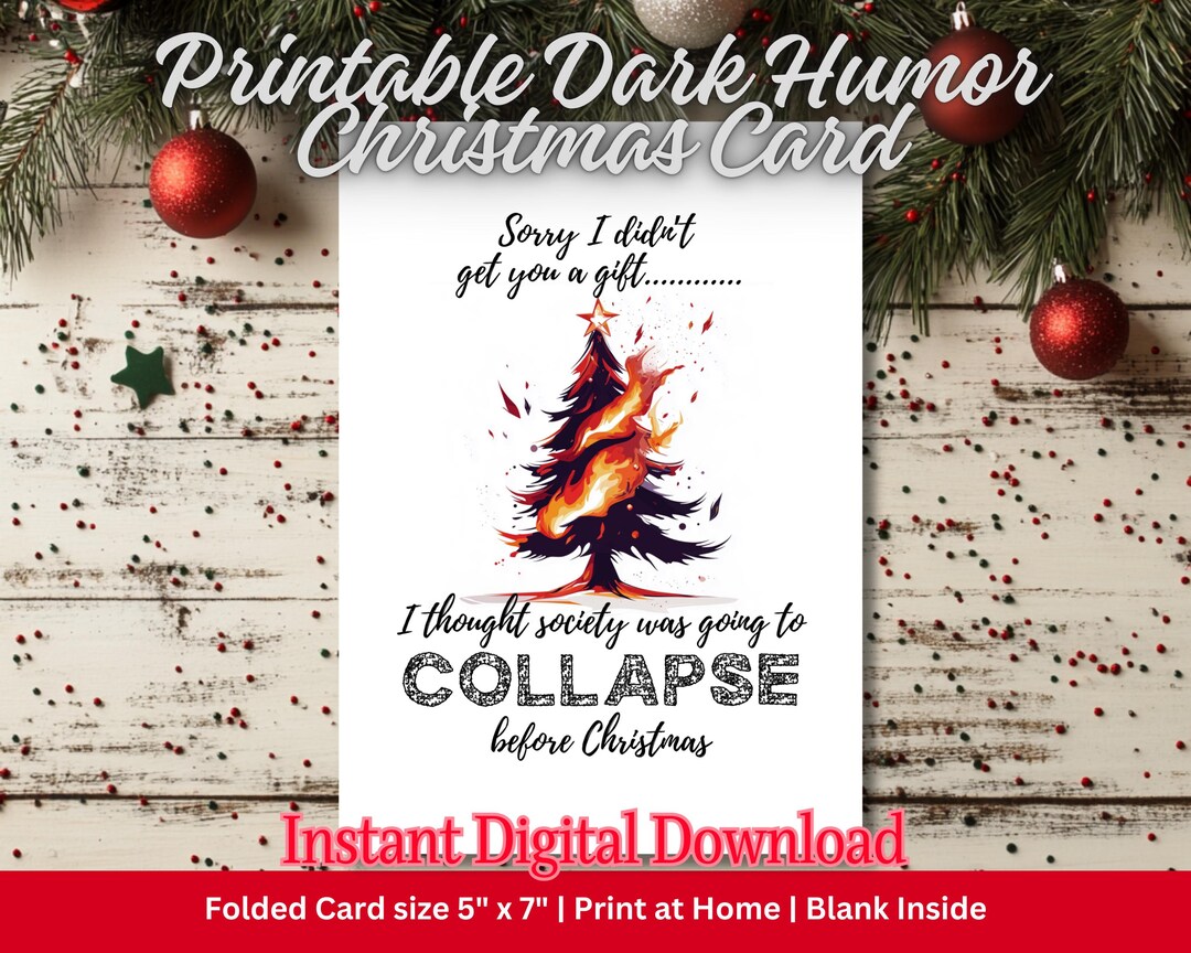 Dark Humor Printable Christmas Card Sarcastic Christmas Card Print at ...