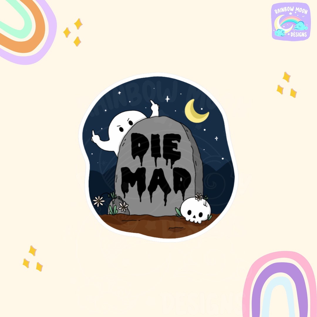 Die Mad Sticker, Funny Stickers for Water Bottle, Funny Stickers Laptop ...