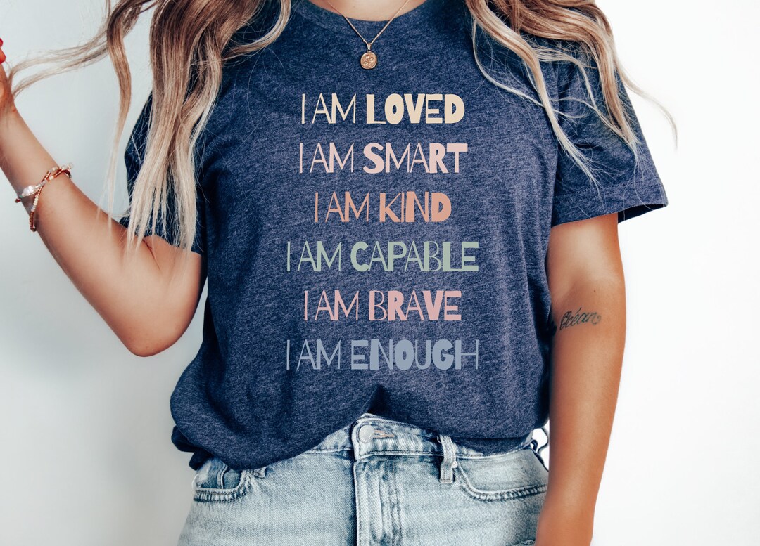 I AM LOVED - I Am Smart - I Am Kind - I Am Capable - I Am Brave - I Am ...