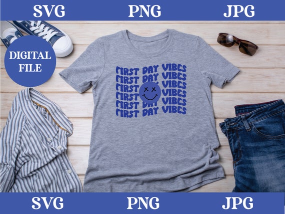 First Day Vibes Back to School PNG SVG JPG - Etsy