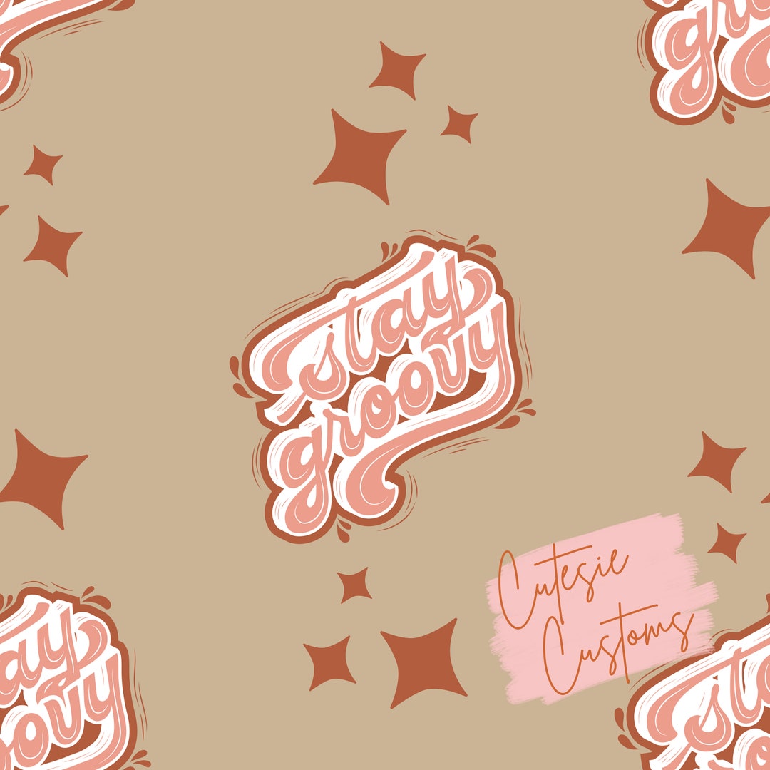 Stay Groovy Pattern, Digital Seamless Design, Fabric Prints, Custom ...