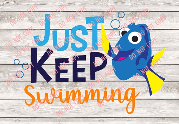 Just Keep Swimming
