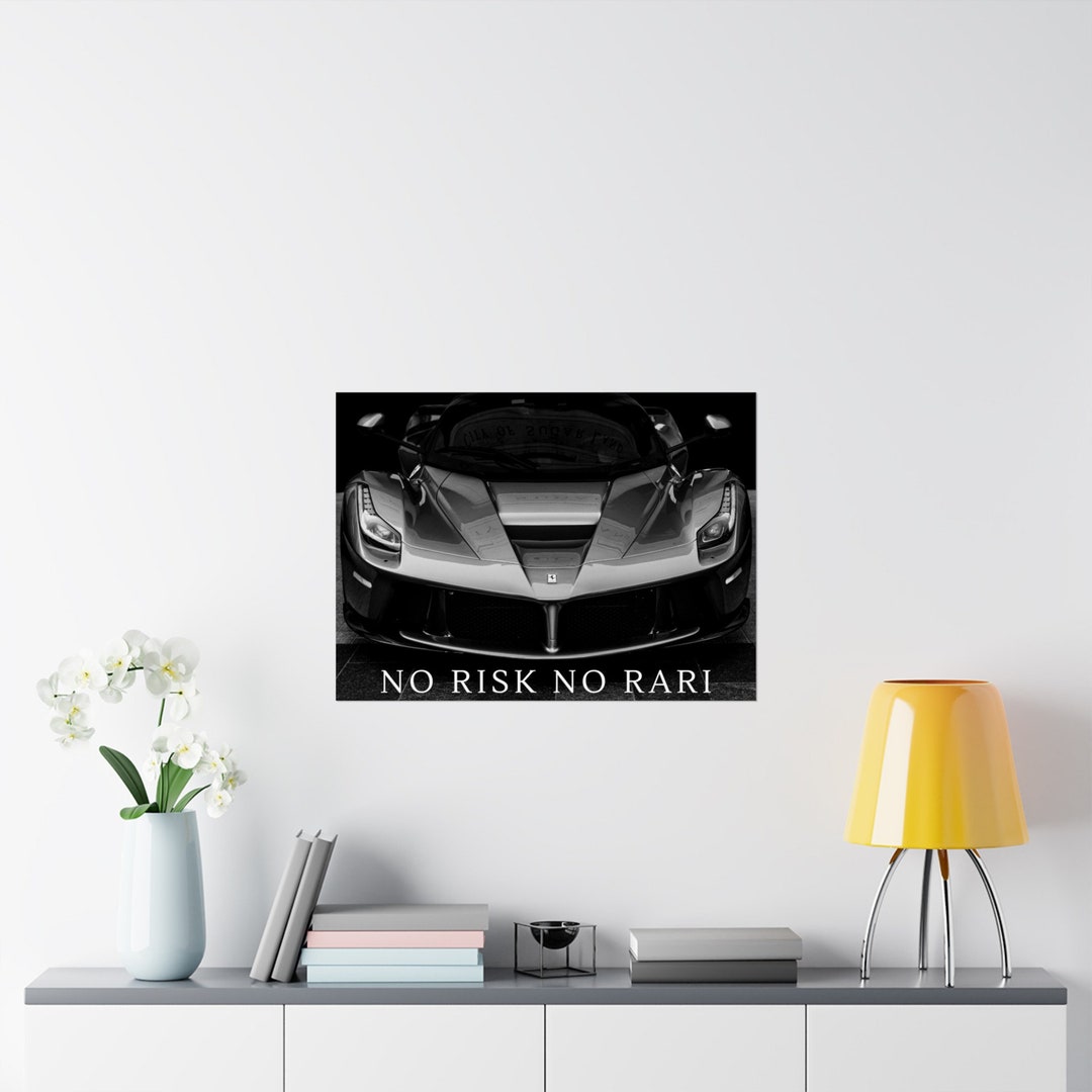 No Risk No Rari Poster, Ferrari Poster, Car Poster, Motivational Poster ...