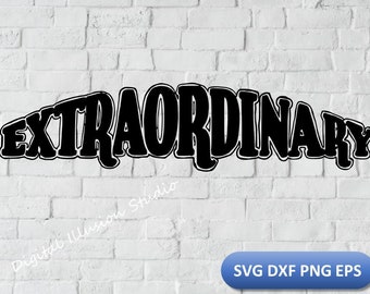 Extraordinary Svg - Etsy