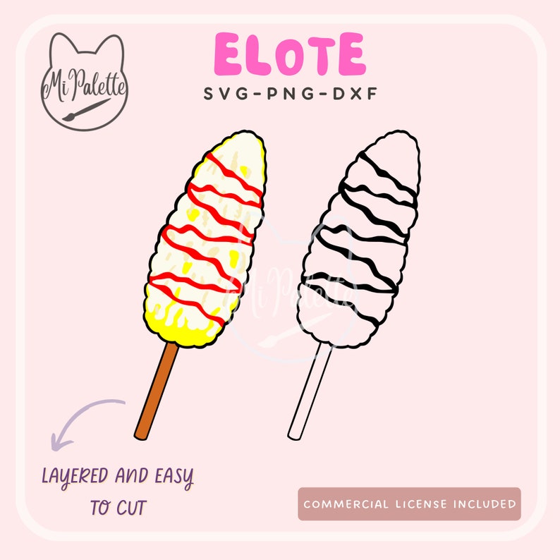 Elote Mexican Corn Digital Download SVG, PNG, DXF for Cricut ...