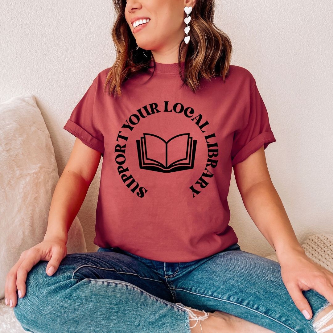 Support Library Unisex T Shirt Cute Library Lover Shirt - Etsy