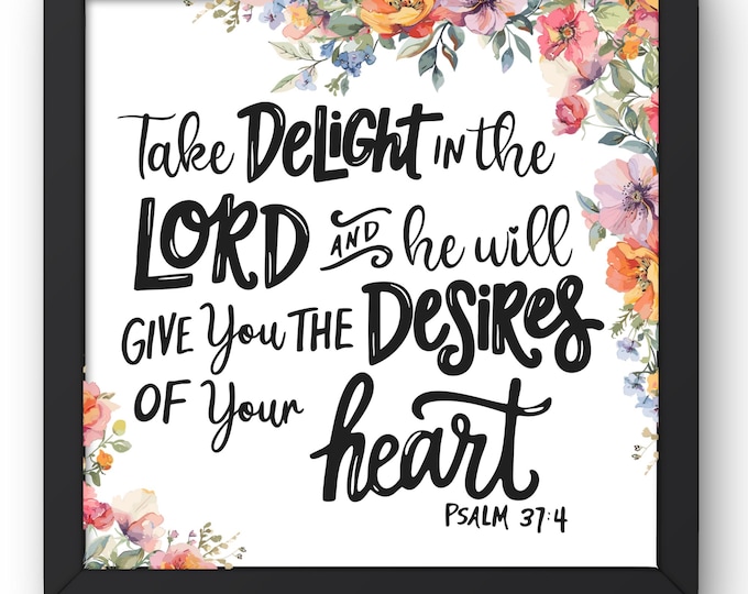 Delight Yourself in the Lord Scripture Sticker, Flower Sticker, Floral ...
