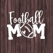 Football Mom SVG, Cricut and Silhouette, Cut File, Sports Mom, Instant ...
